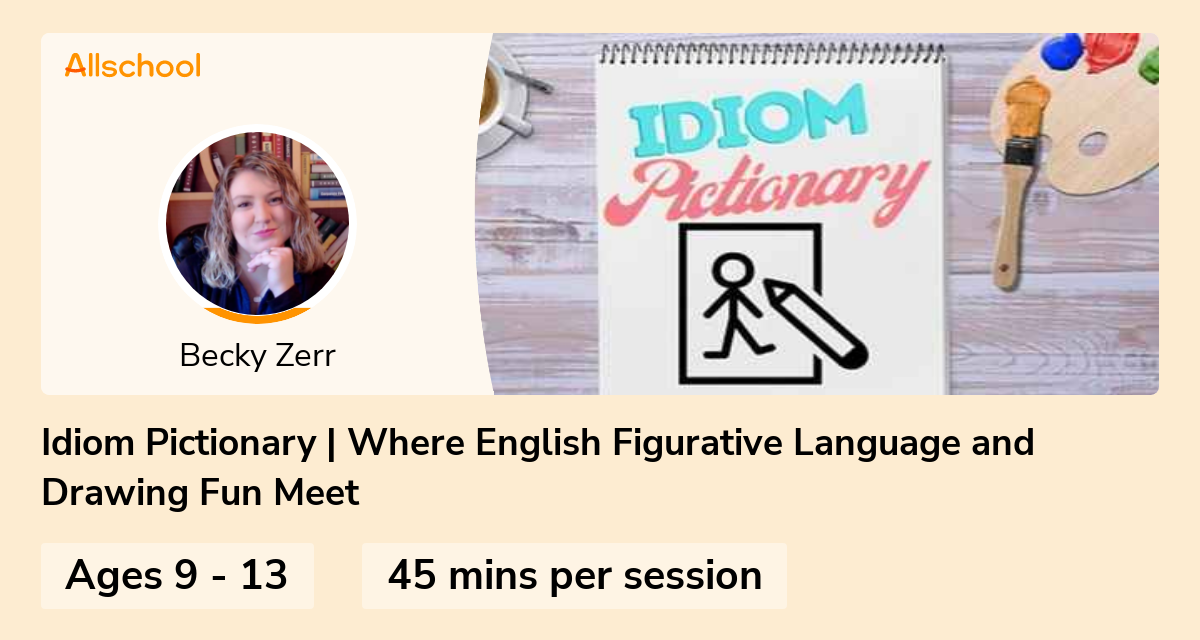Idiom Pictionary | Where English Figurative Language and Drawing Fun ...