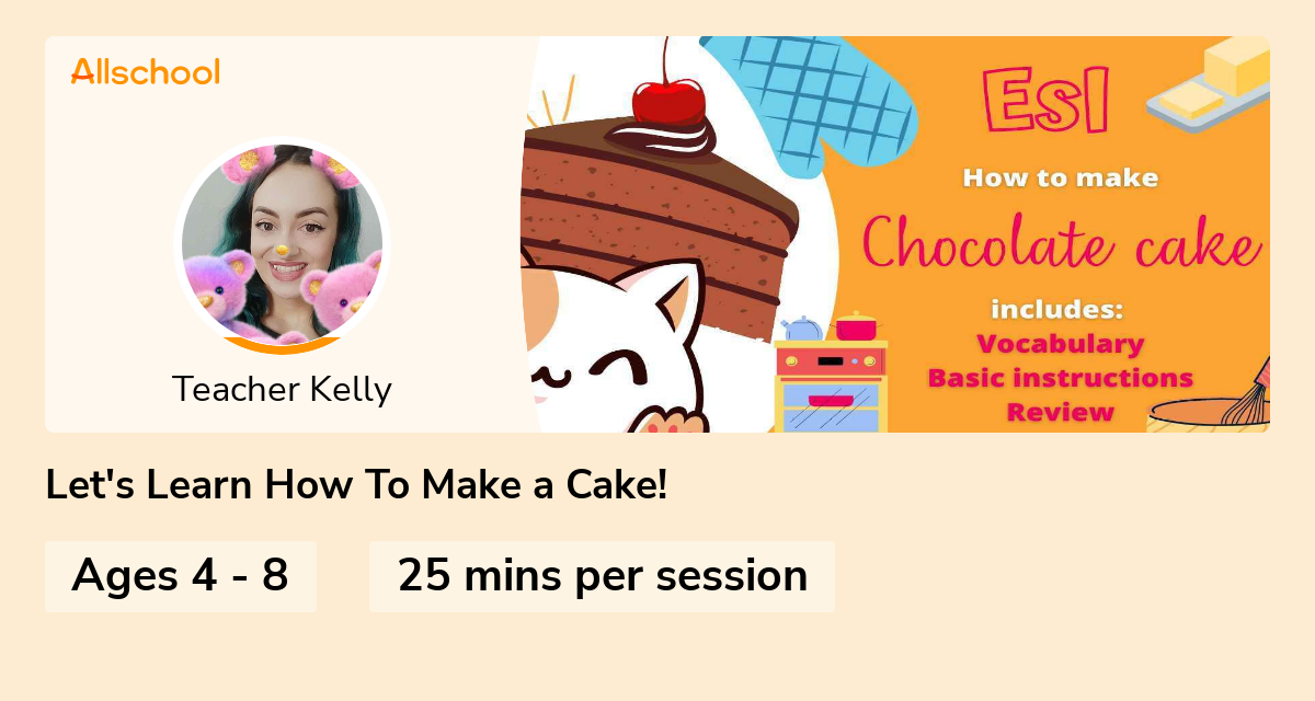 Lets Learn How To Make A Cake Live Interative Class For Ages 4 8