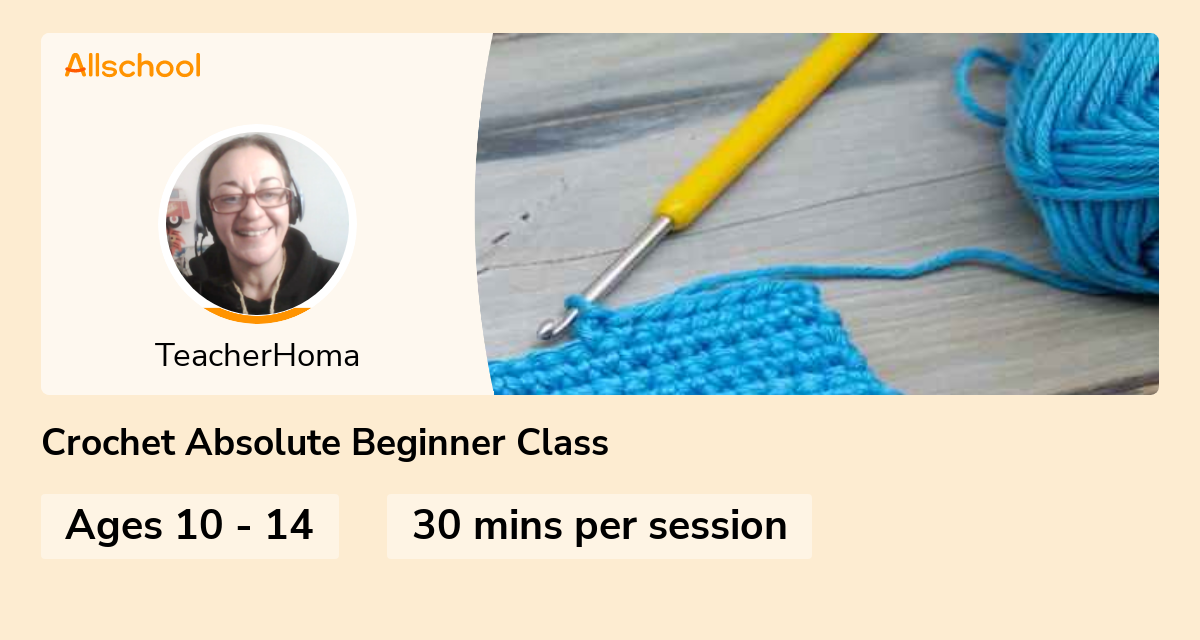 Crochet Absolute Beginner Class Live Interative Class For Ages 10 14