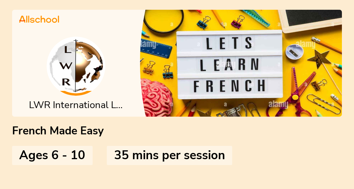 French Made Easy Live Interative Class For Ages 6 10 Taught By Lwr