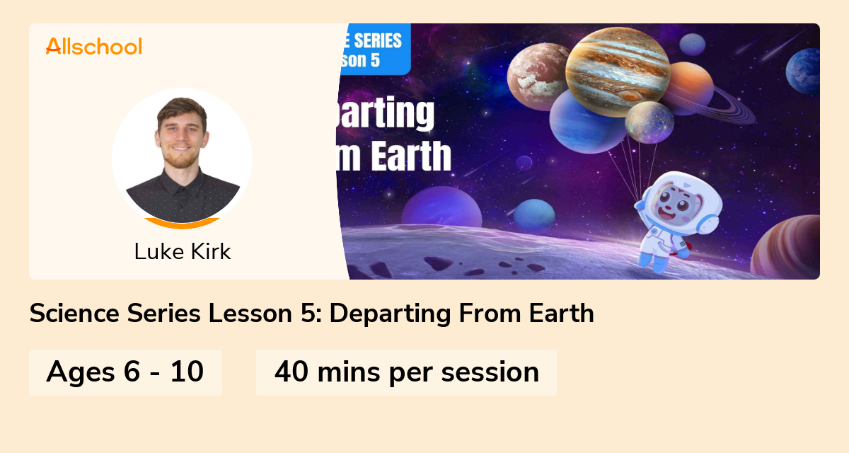 Science Series Lesson 5 Departing From Earth Live Interative Class
