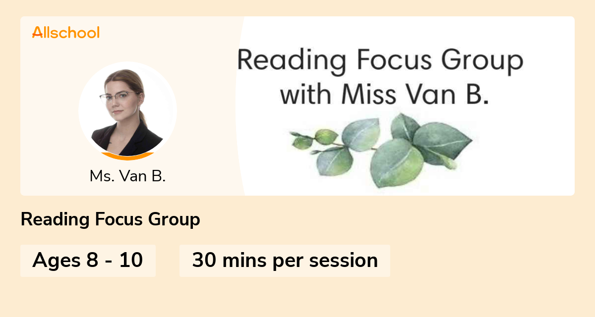 Reading Focus Group Live Interative Class For Ages 8 10 Taught By