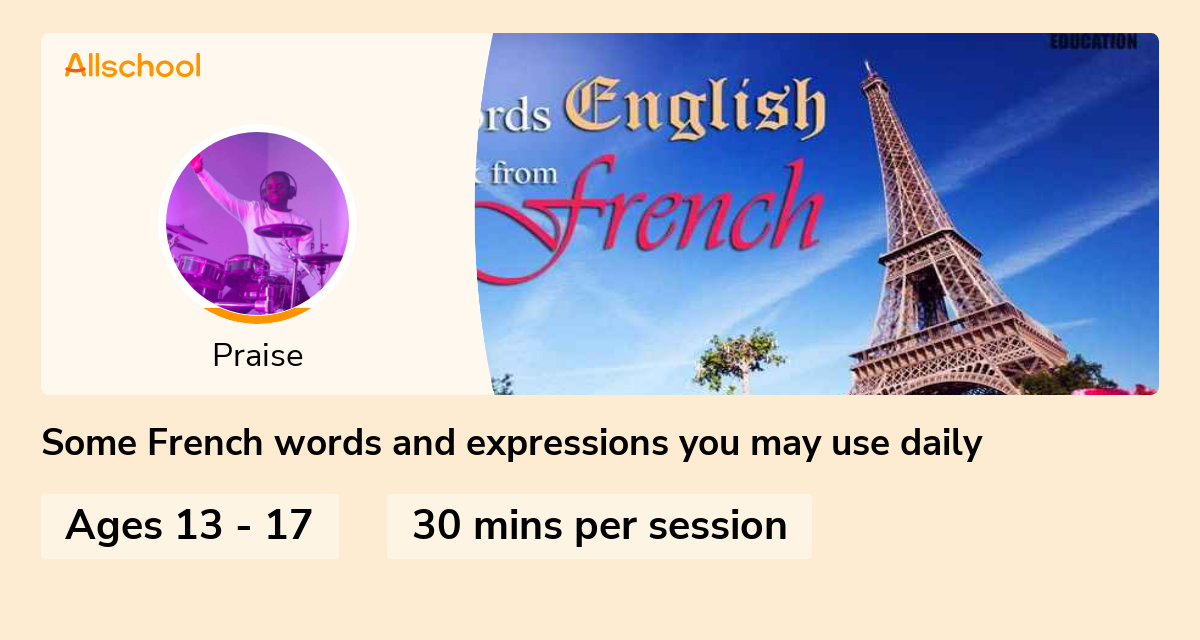 Some French Words And Expressions You May Use Daily Live Interative