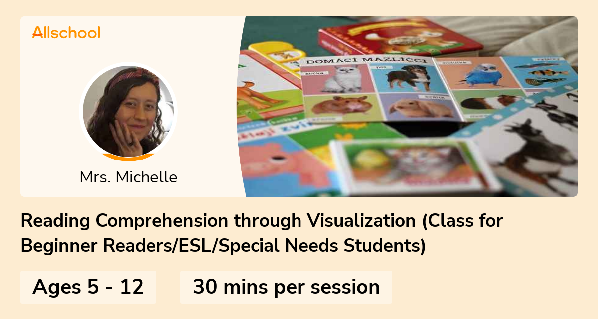 Reading Comprehension through Visualization (Class for Beginner Readers ...