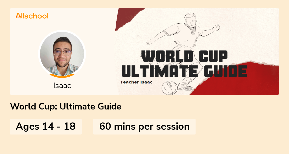 World Cup Ultimate Guide Live Interative Class For Ages 14 18