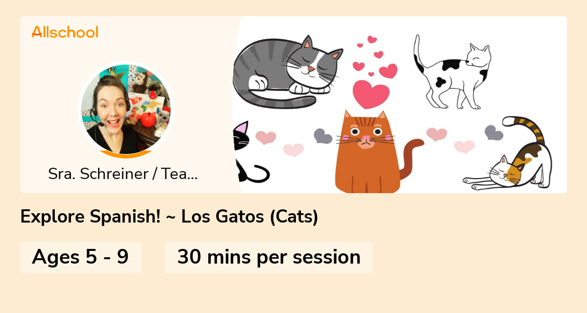 Explore Spanish! ~ Los Gatos (Cats) | Live interative class for ages 5 ...