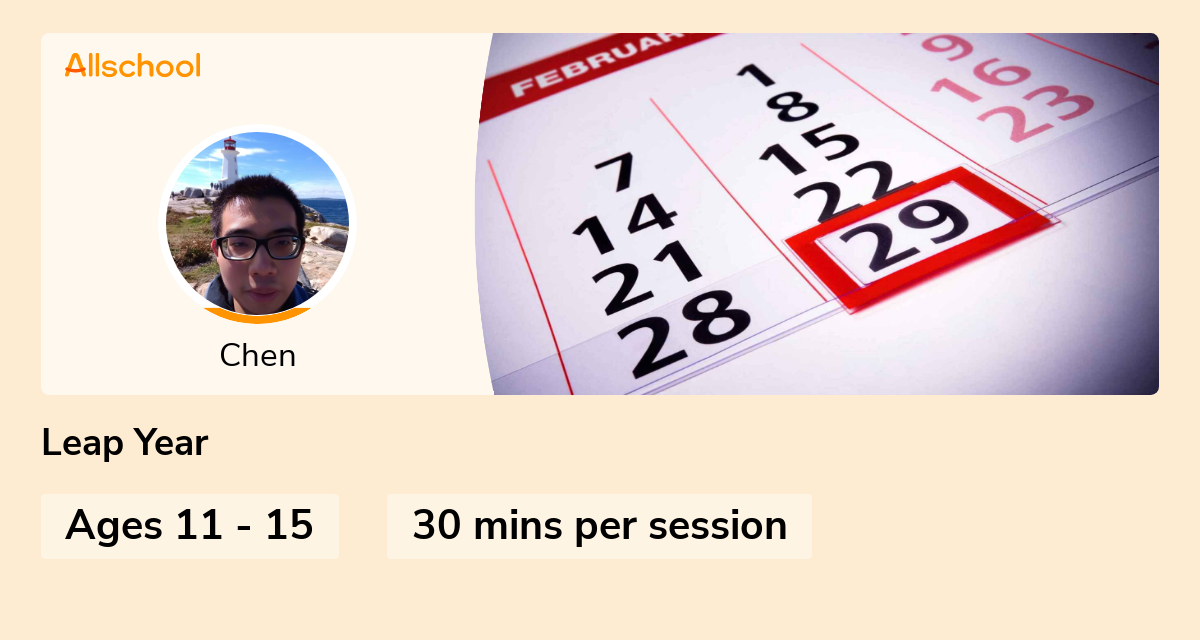 Leap Year Live Interative Class For Ages 11 15 Taught By Chen