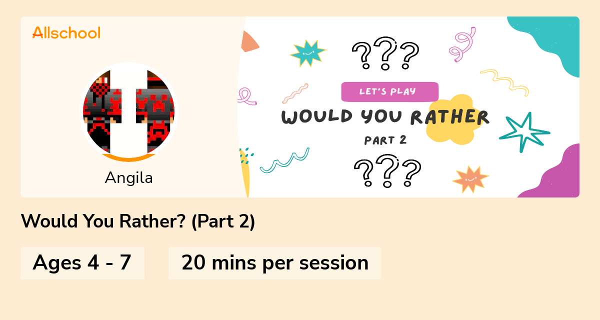 Would You Rather Part 2 Live Interative Class For Ages 4 7