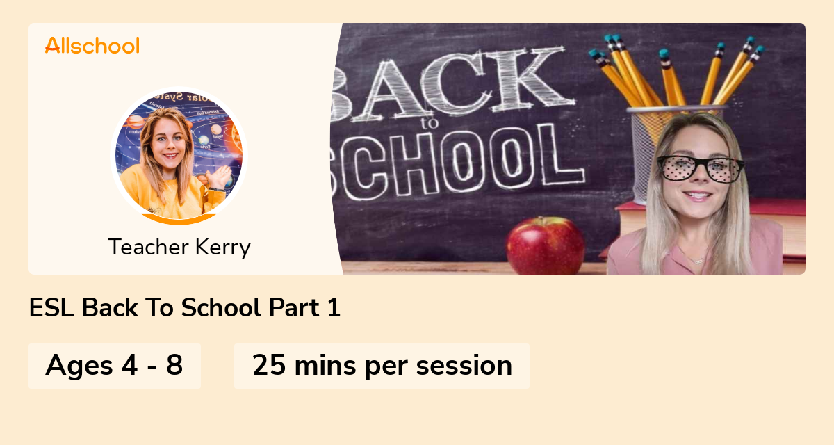 Esl Back To School Part 1 Live Interative Class For Ages 4 8 Taught