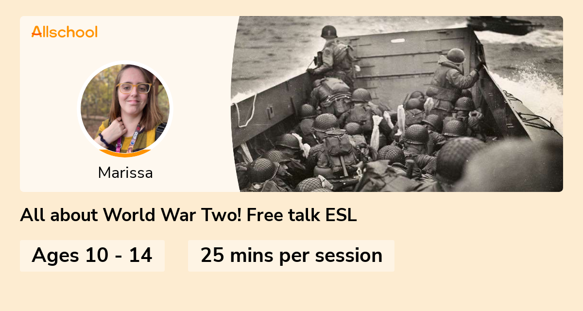 All About World War Two Free Talk Esl Live Interative Class For Ages