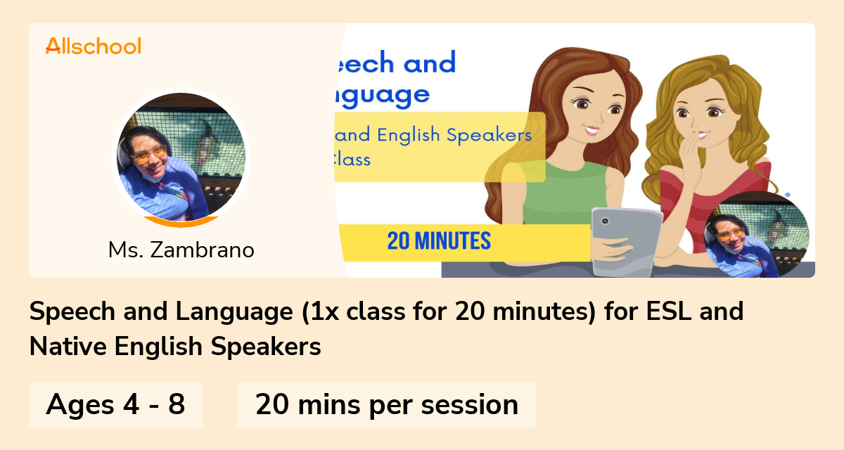 Speech And Language 1x Class For 20 Minutes For Esl And Native
