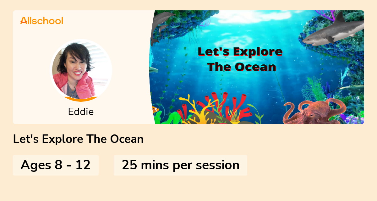 Lets Explore The Ocean Live Interative Class For Ages 8 12 Taught