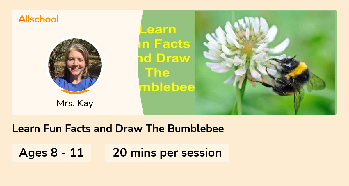 Learn Fun Facts and Draw The Bumblebee | Live interative class for ages ...