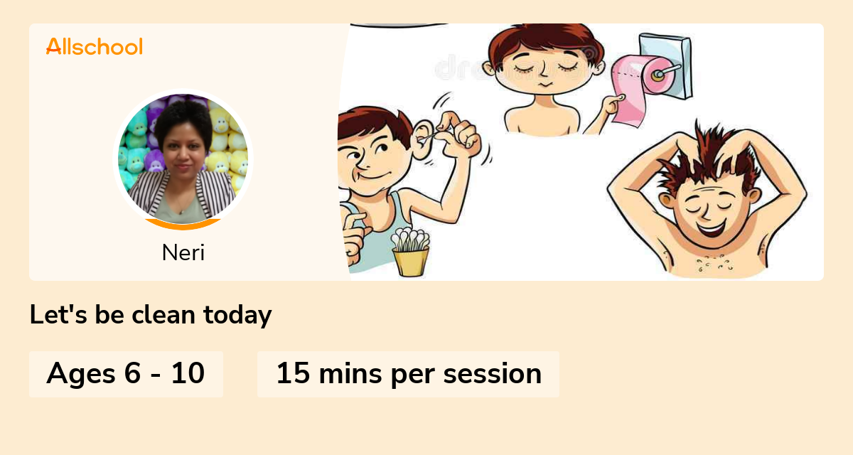 Lets Be Clean Today Live Interative Class For Ages 6 10 Taught By