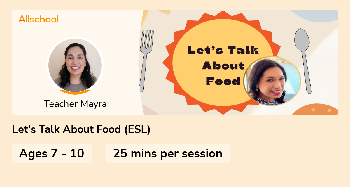 Lets Talk About Food Esl Live Interative Class For Ages 7 10