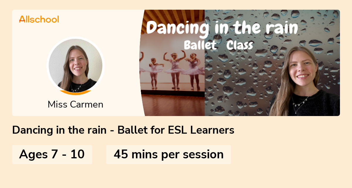 Dancing In The Rain Ballet For Esl Learners Live Interative Class